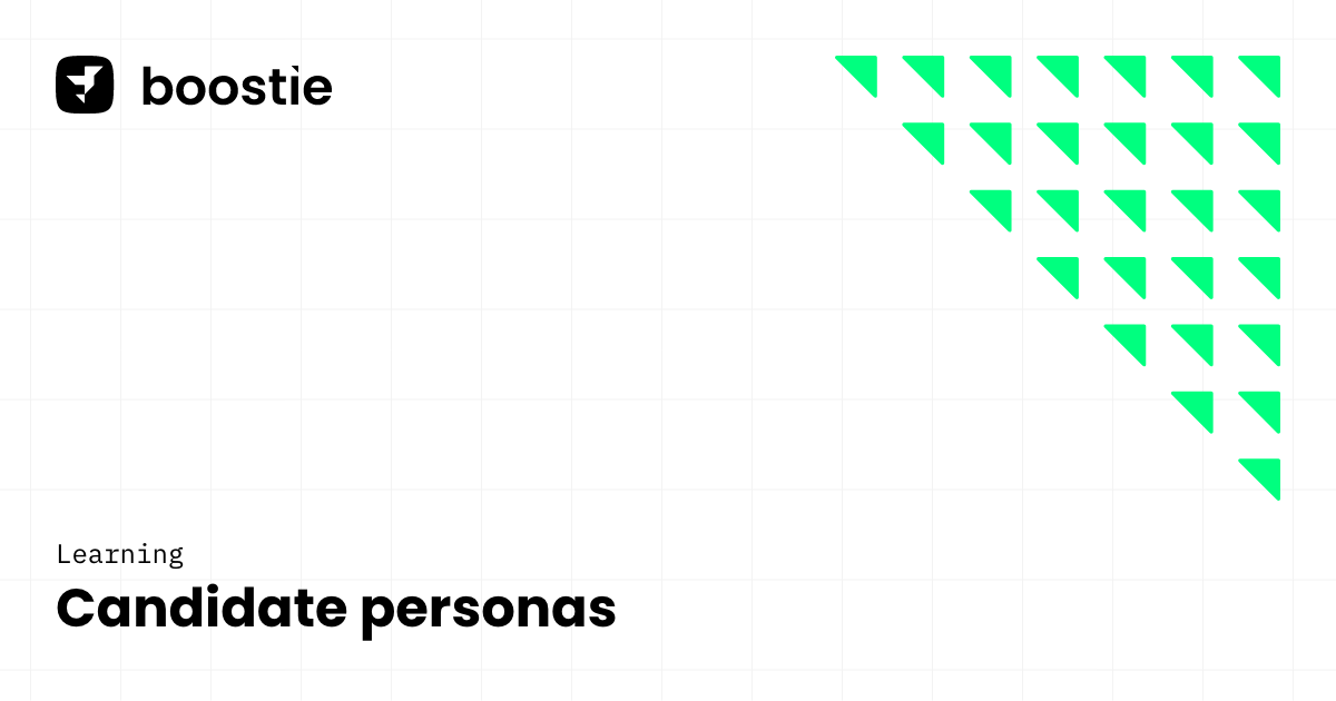 Candidate personas: the who, who and who of your talent pipeline